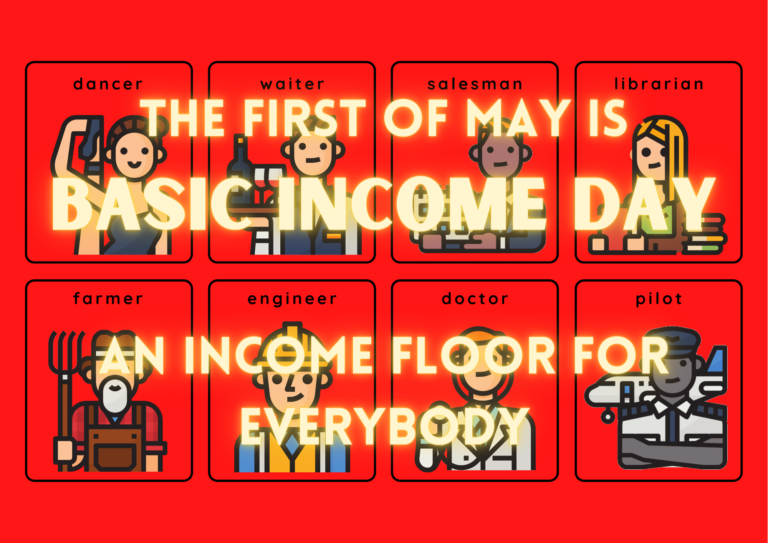 The first of may is basic income day - Basic Income Day